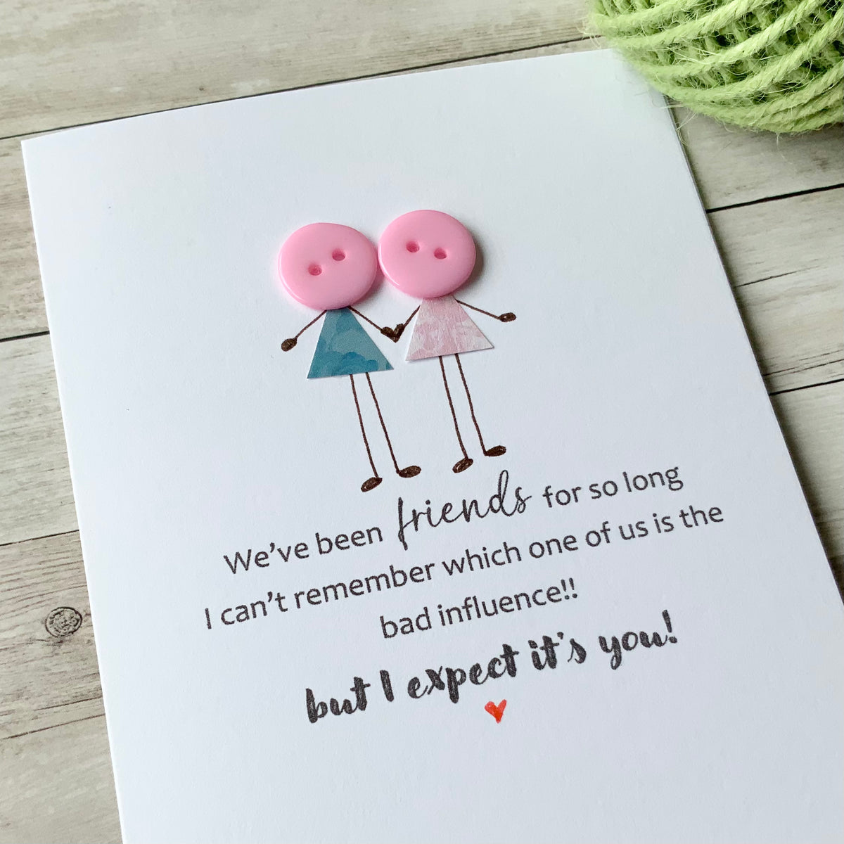 We've Been Friends For So Long Card – Made By Jennie